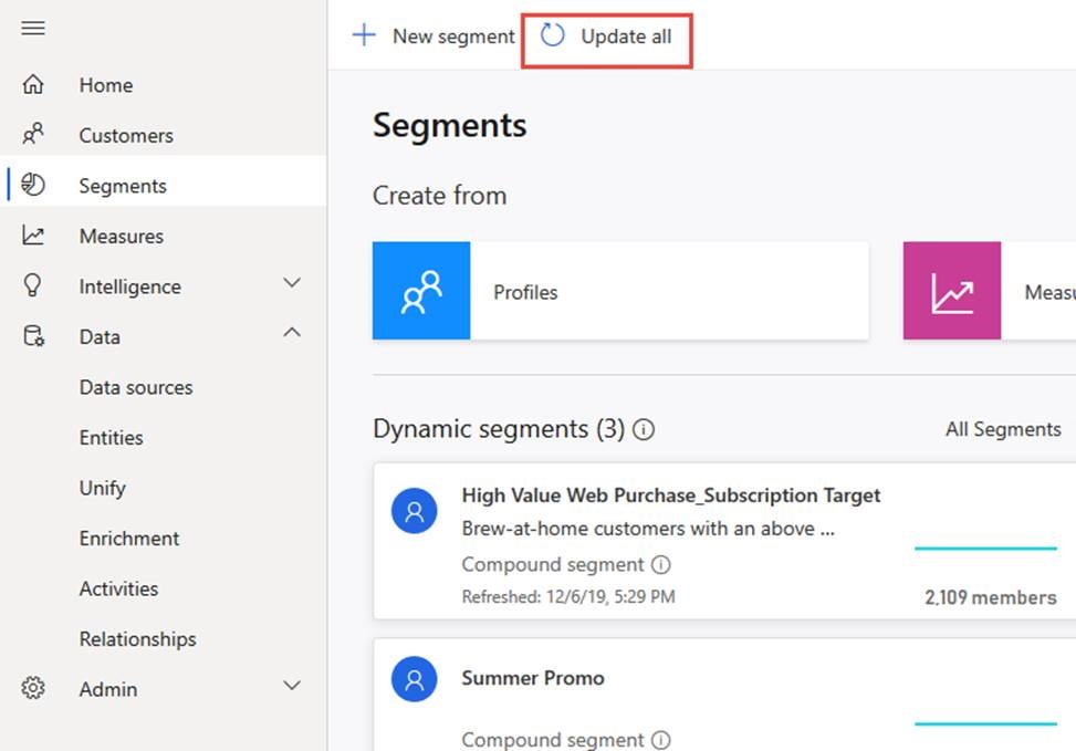 Changing the Enrichment Segments in Customer Insights? Re-run Measures ...